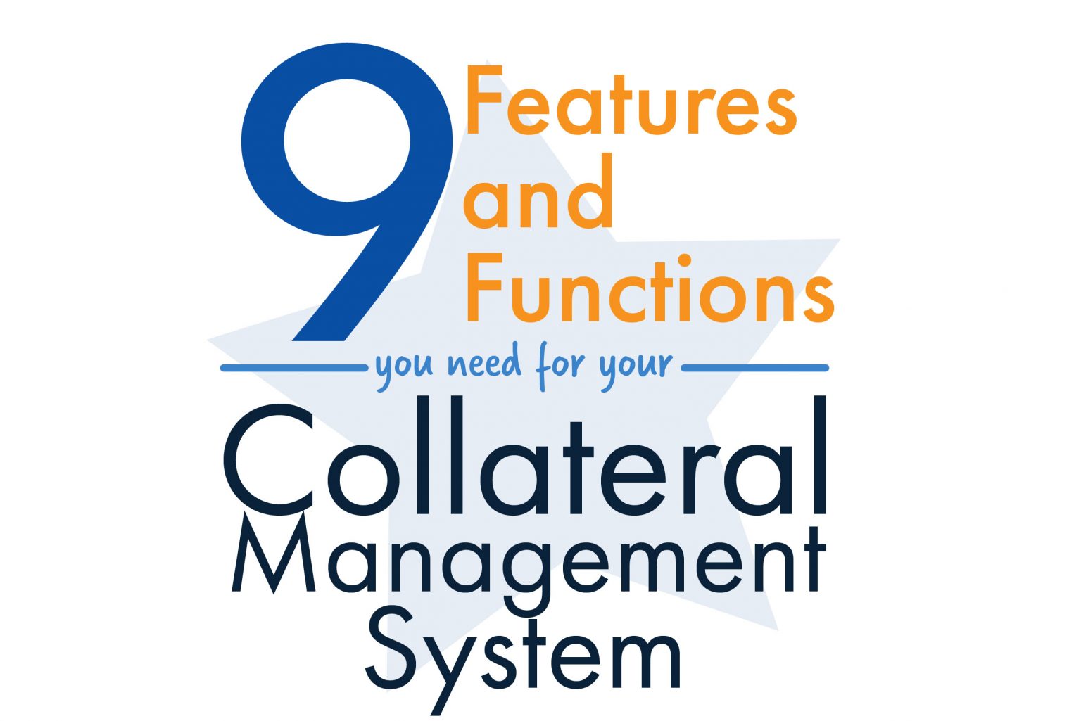 Collateral Management System: 9 Features and Functions You Need